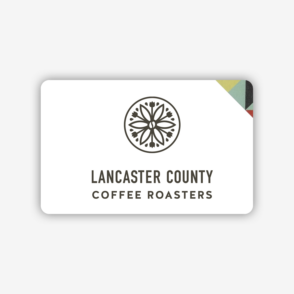 Lancaster County Coffee Gift card